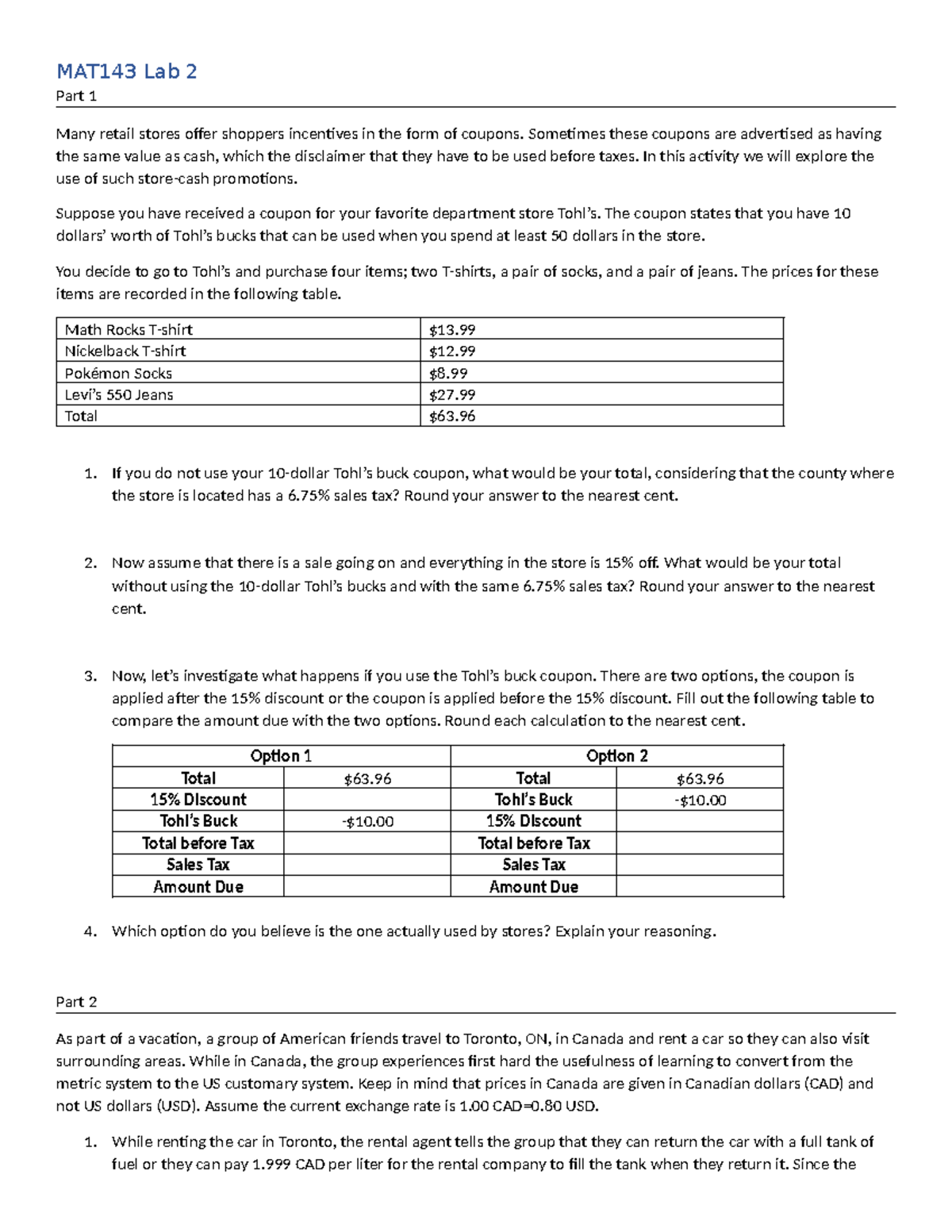 Lab 2 - math 143 lab assignment - MAT143 Lab 2 Part 1 Many retail stores offer shoppers ...