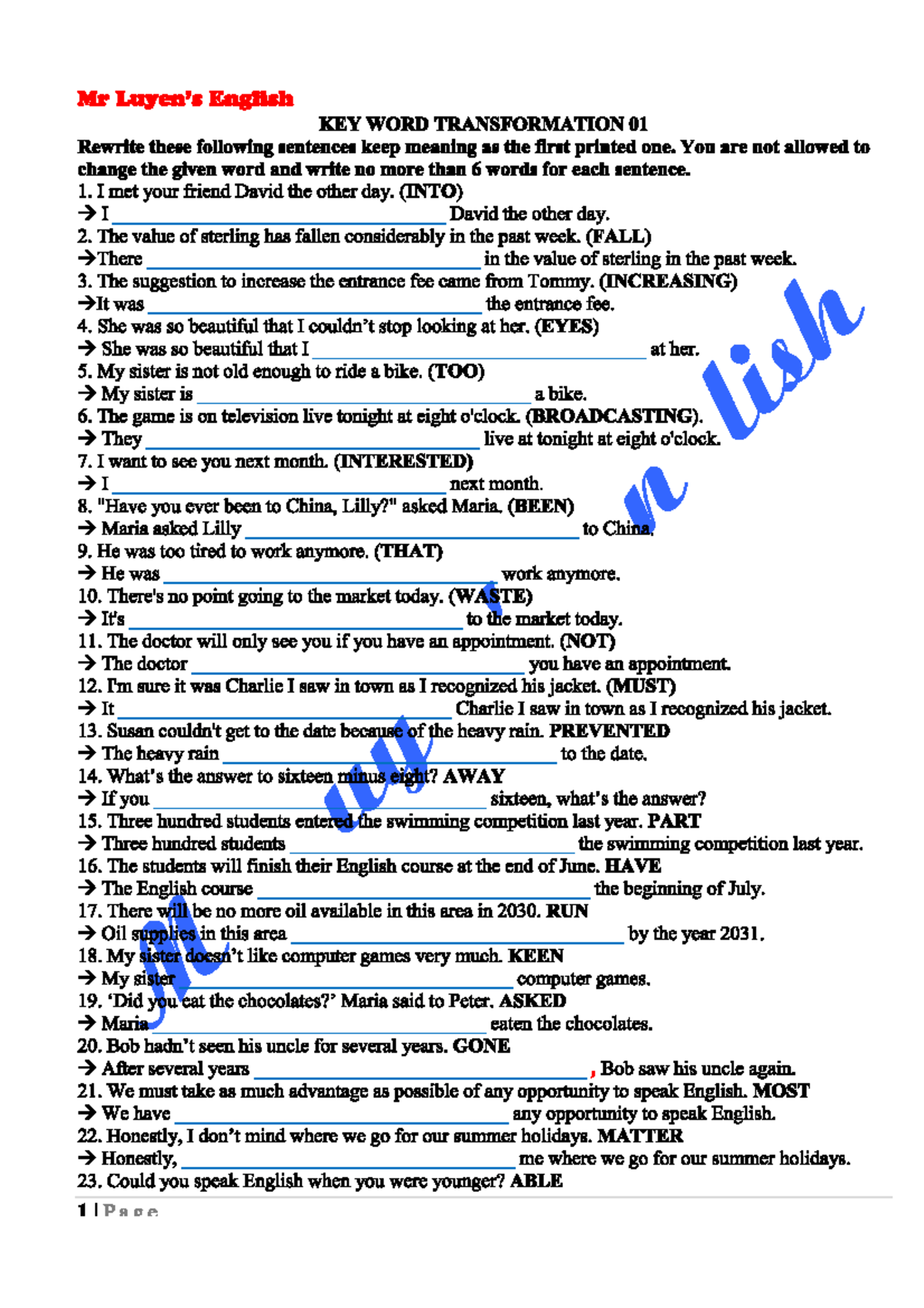Mr English KEY WORD TRANSFORMATION Exercises 01 & 02 - Studocu