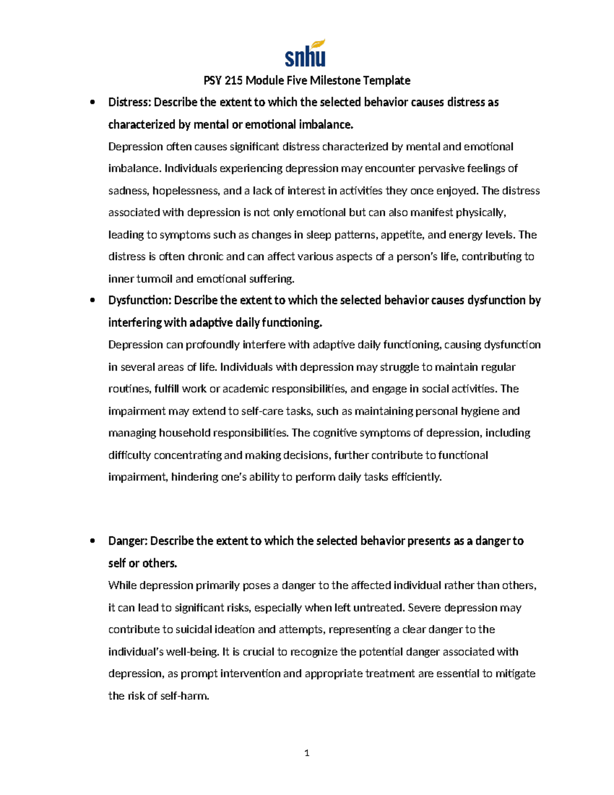 PSY 215 Milestone: Exploring Distress, Dysfunction, and Danger of ...