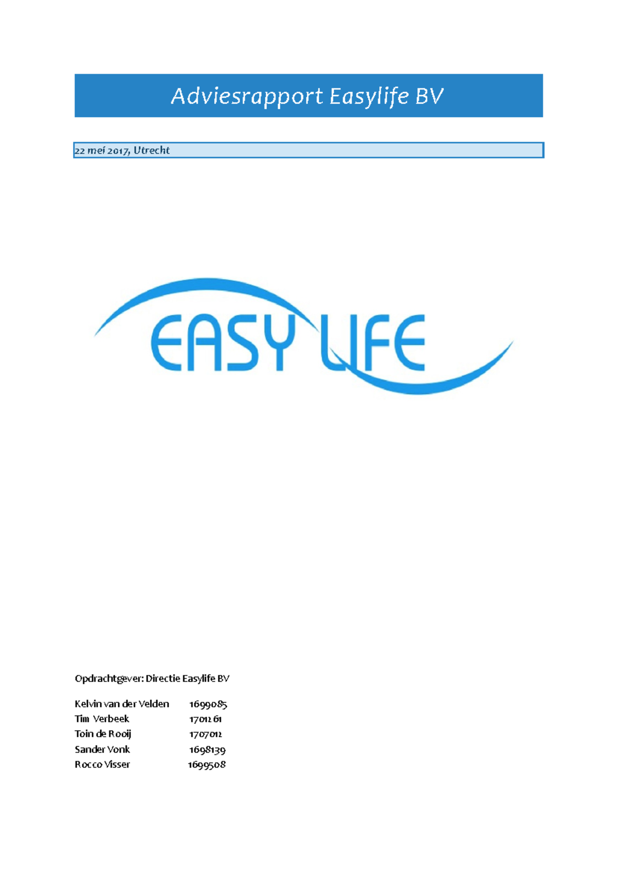 Adviesrapport Easylife BV - Waardekringloop proces Easylife 3 ...