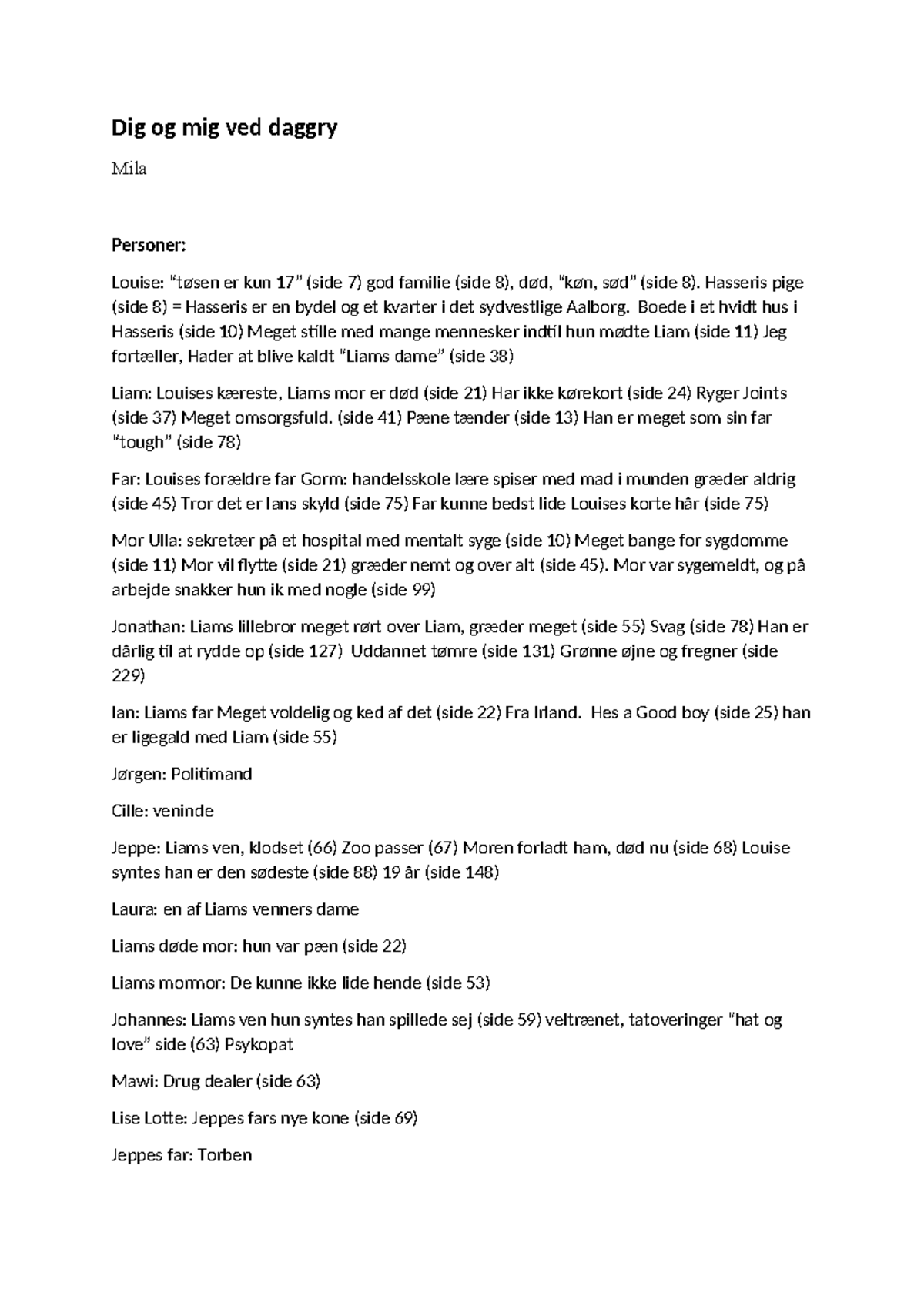 Dig og mig ved daggry - Analyse af karakterer og temaer - Studocu