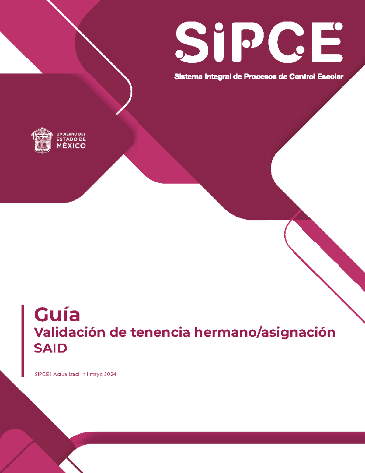 Guía de Validación de Tenencia de Hermanos SAID SIPCE - DPR04 - Studocu