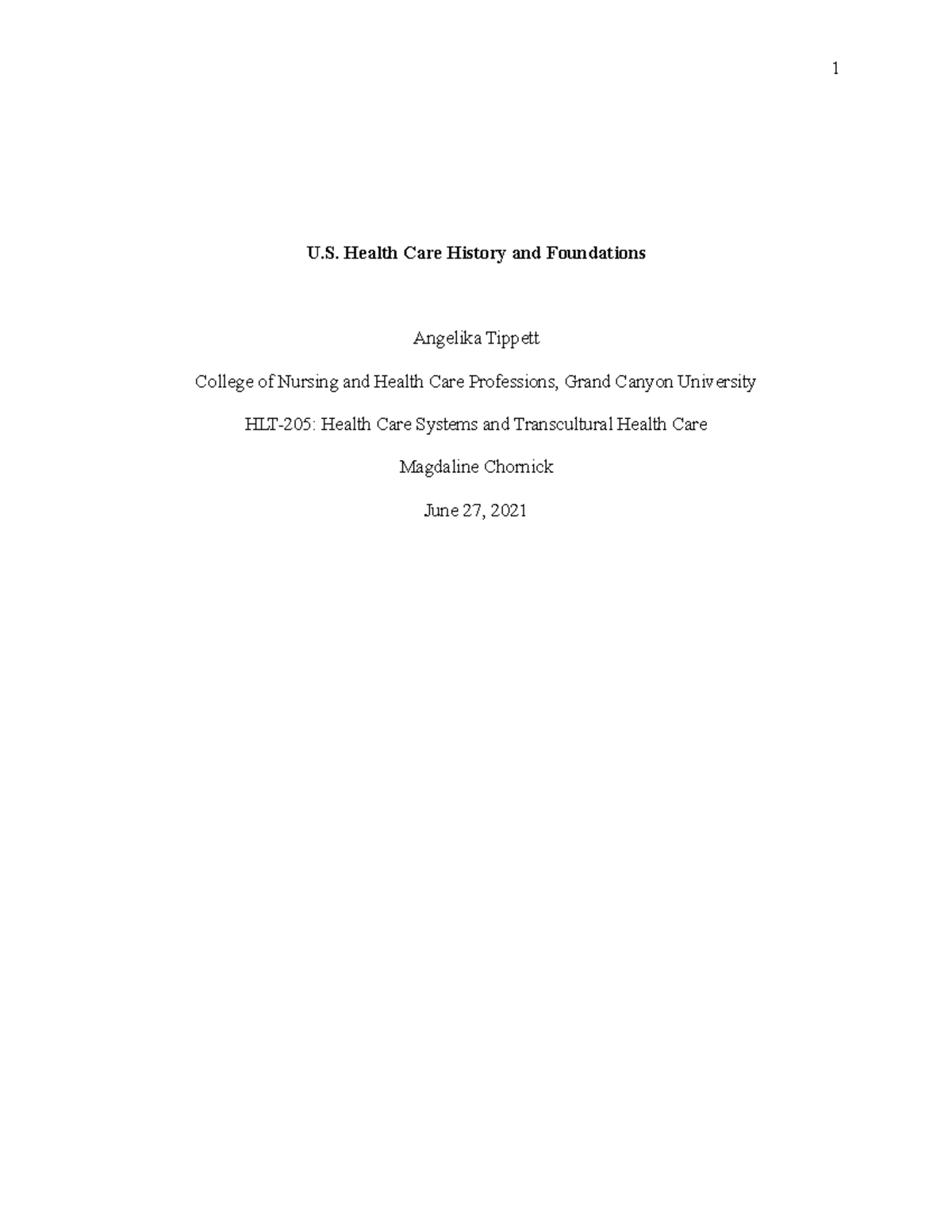 HLT-205 U.S. Health Care History: Foundations and Key Developments ...