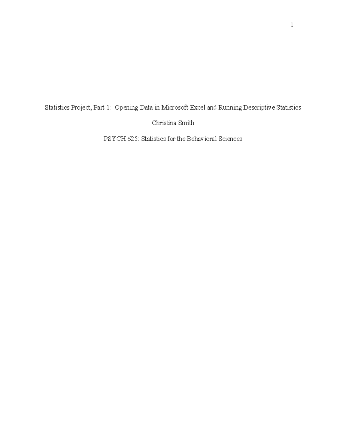 Statistics Project Part 1 CAS - Statistics Project, Part 1: Opening ...