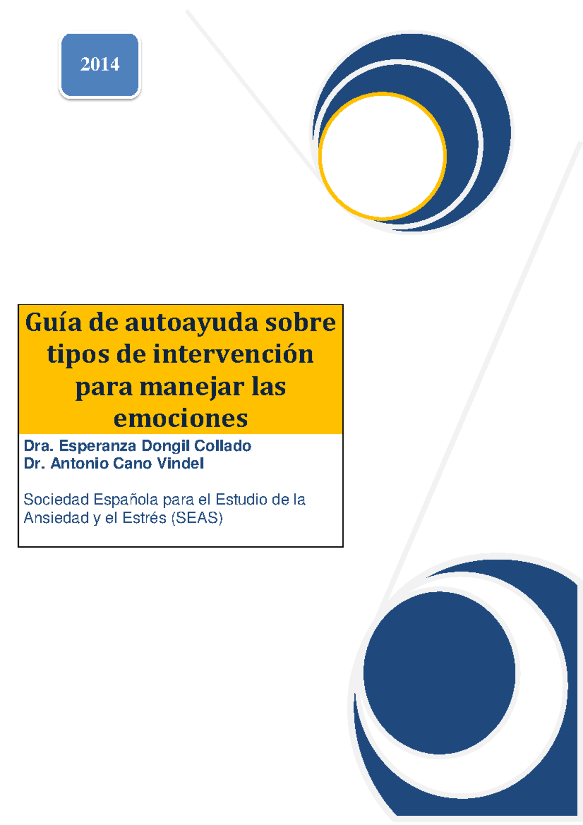 Guía de Autoayuda 2014: Intervenciones para Manejar Emociones - Studocu