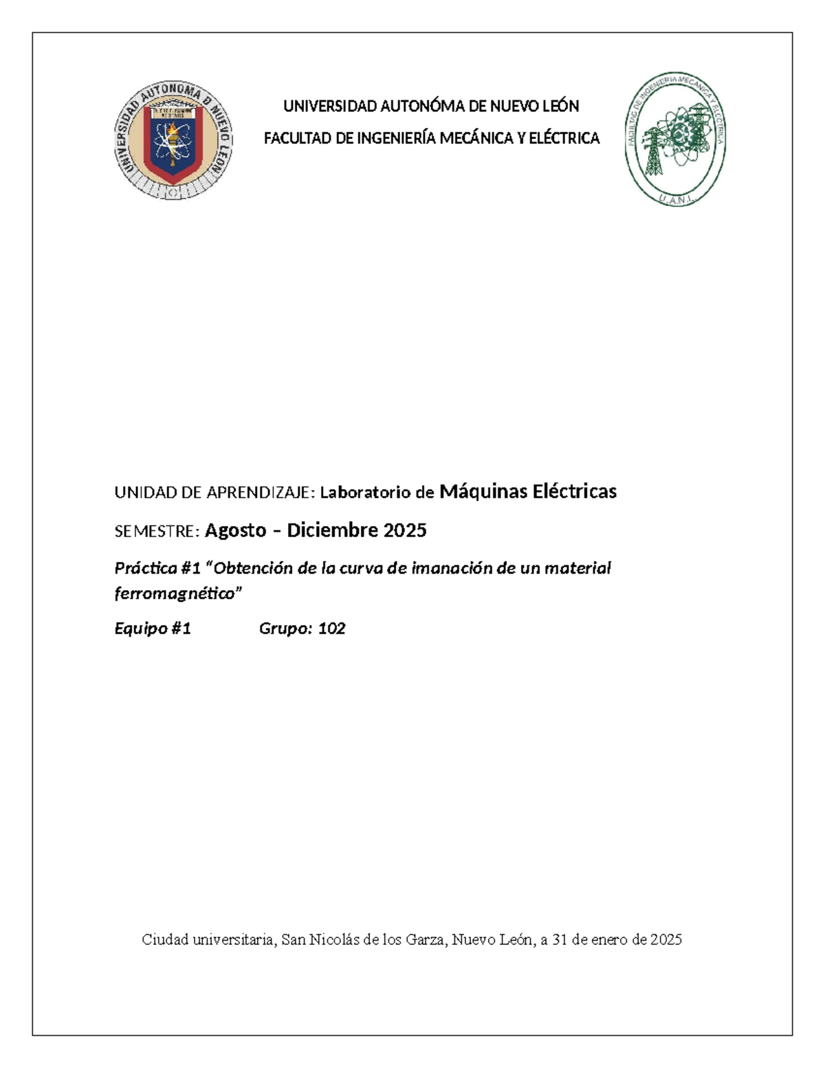 Práctica 1: Curva de Imanación de Material Ferromagnético - UANL - Studocu