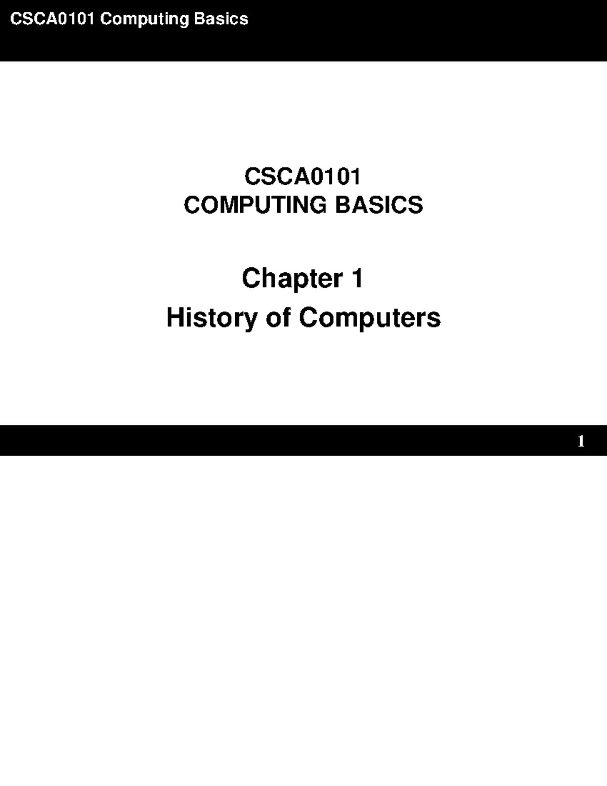 History of computers - Evolution of computer s - CSCA COMPUTING BASICS Chapter 1 History of ...