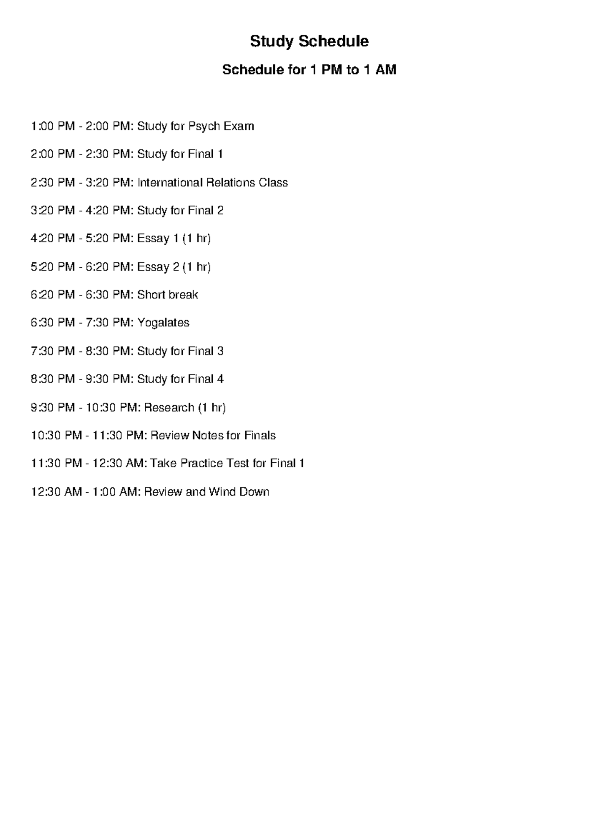 Study schedule - Study Schedule Schedule for 1 PM to 1 AM 1:00 PM - 2: ...