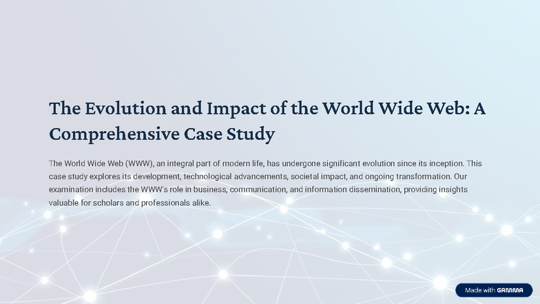 The Evolution and Impact of the World Wide Web: A Case Study - Studocu