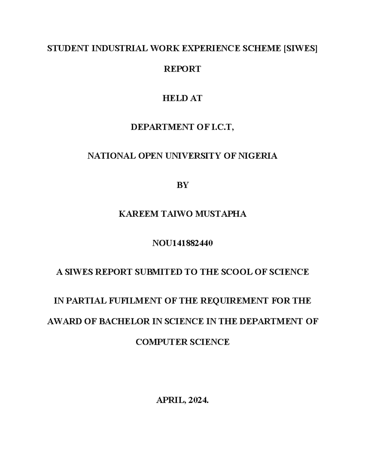 SIWES Report for Computer Science - Kareem Taiwo Mustapha - Studocu