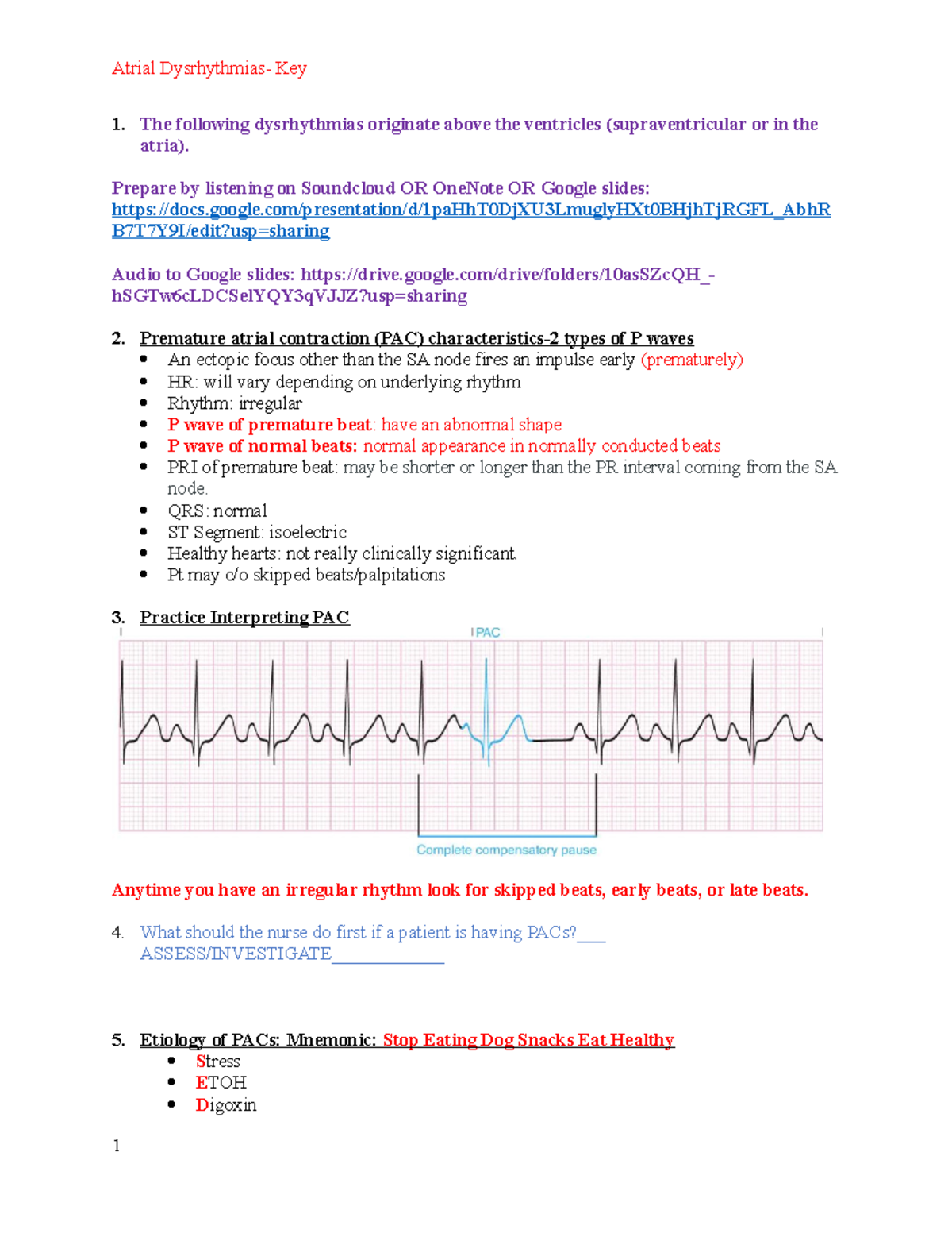 Worksheet 3 - The following dysrhythmias originate above the ventricles ...