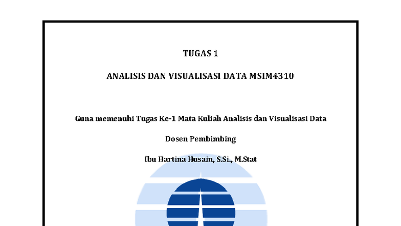 Tugas 1: Analisis dan Visualisasi Data MSIM4310 - Studocu
