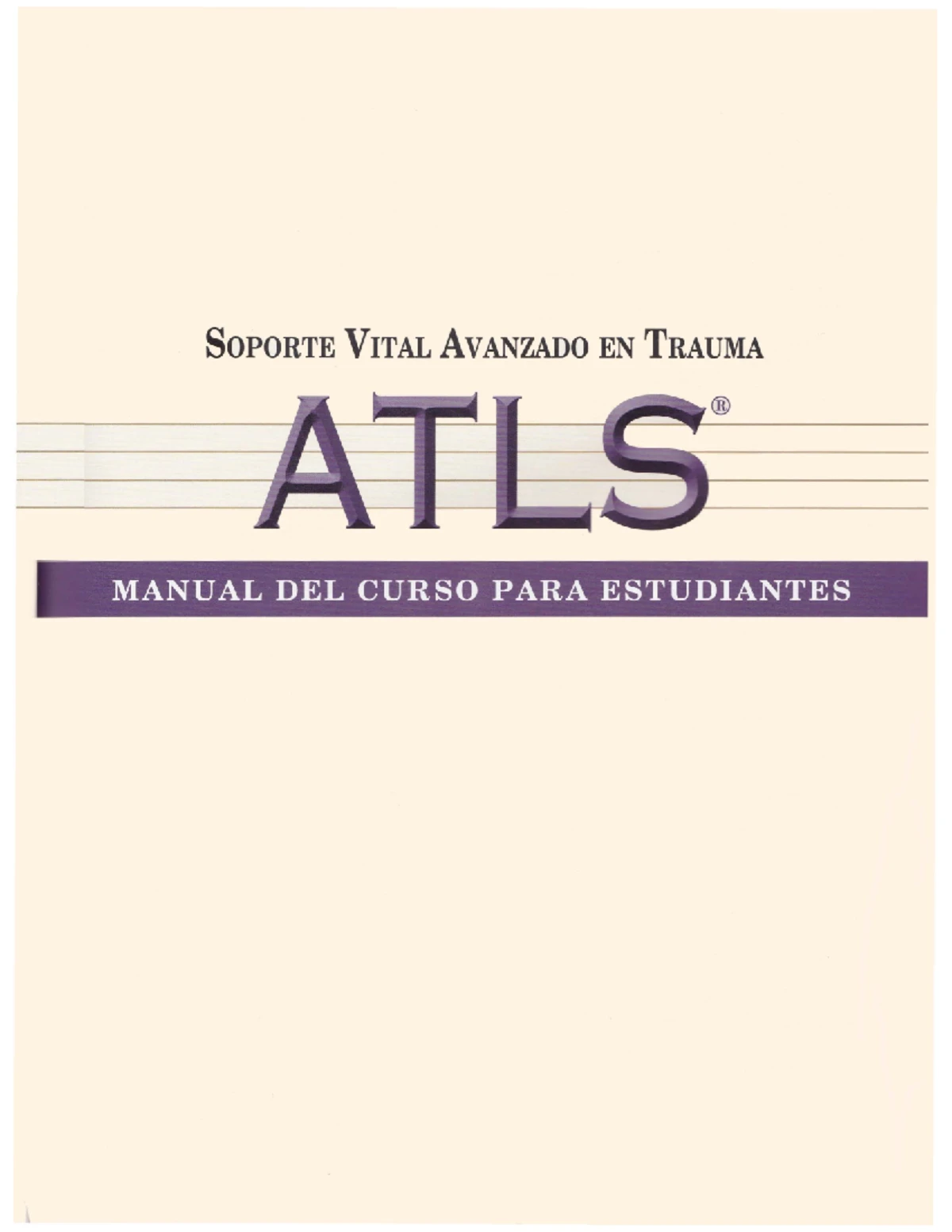 Resumen ATLS 10ª Edición: Manejo de Trauma y Revisión Primaria - Studocu