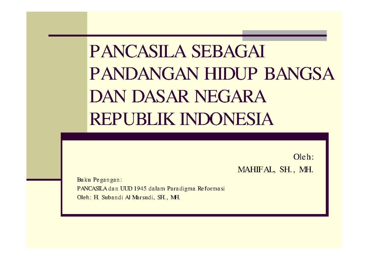 PANCASILA: Pandangan Hidup dan Dasar Negara RI - Studocu