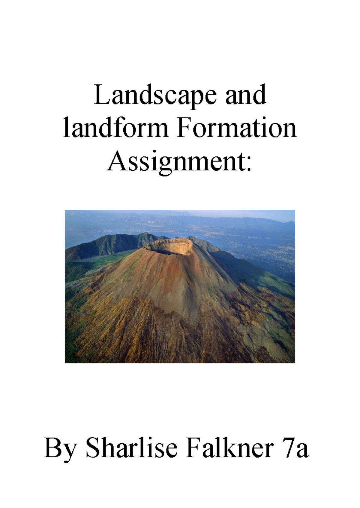 Geography assignment - idk - Landscape and landform Formation ...