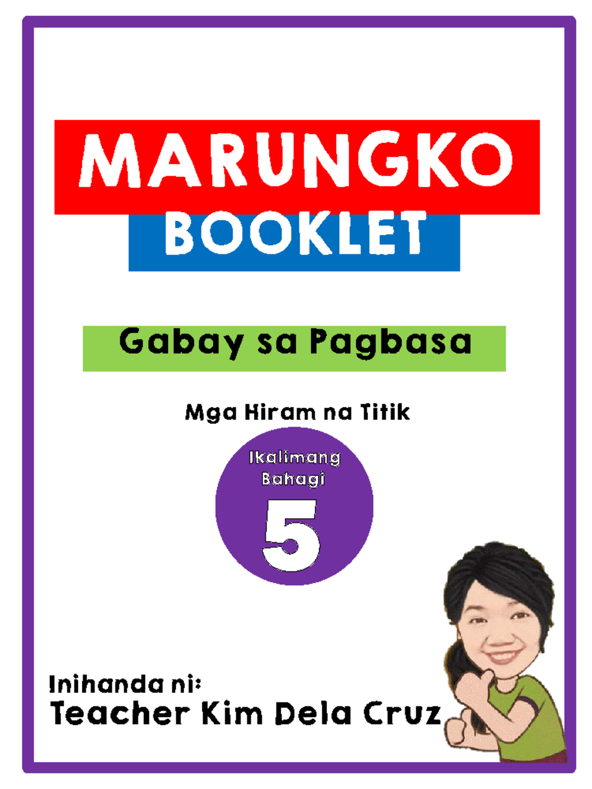 Marungko Booklet 5: Mga Hiram na Titik & Pagsasanay - Studocu