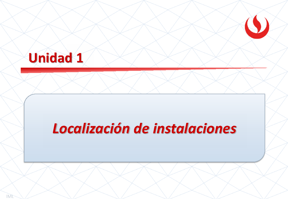 Localización de Planta: Factores y Métodos de Selección 1AIN0320 ...
