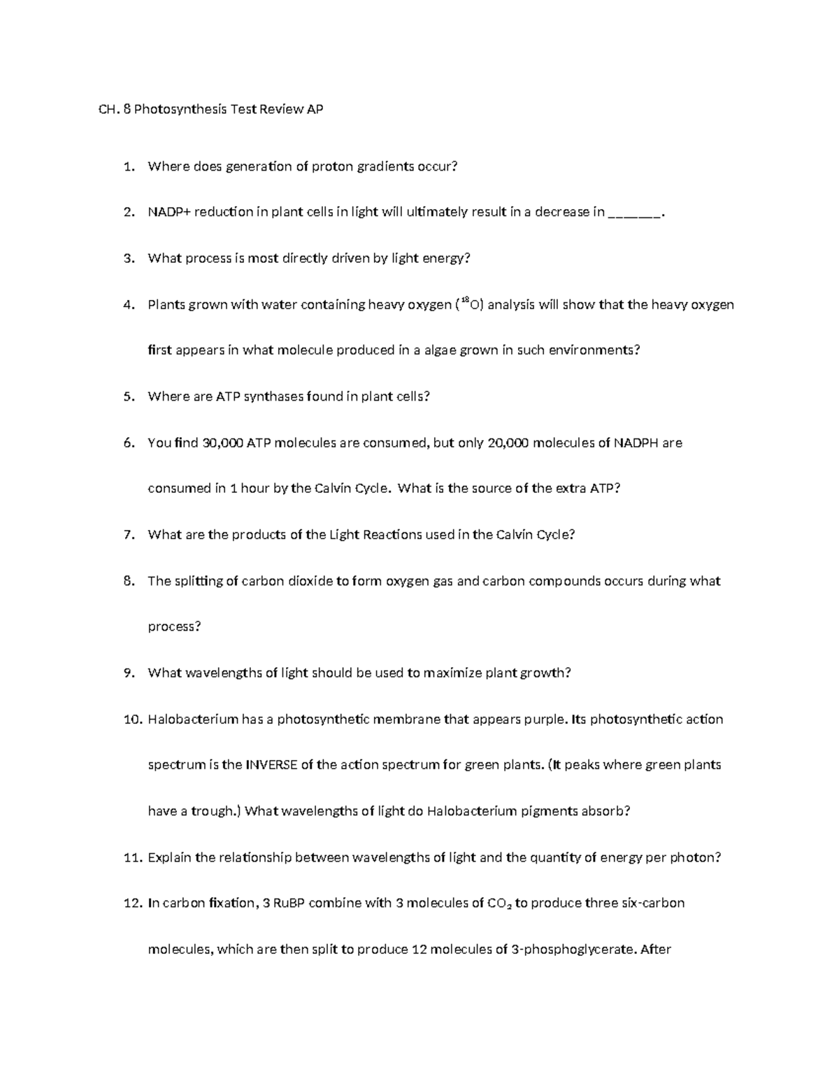 Ch. 8 Test Review AP - CH. 8 Photosynthesis Test Review AP 1. Where ...