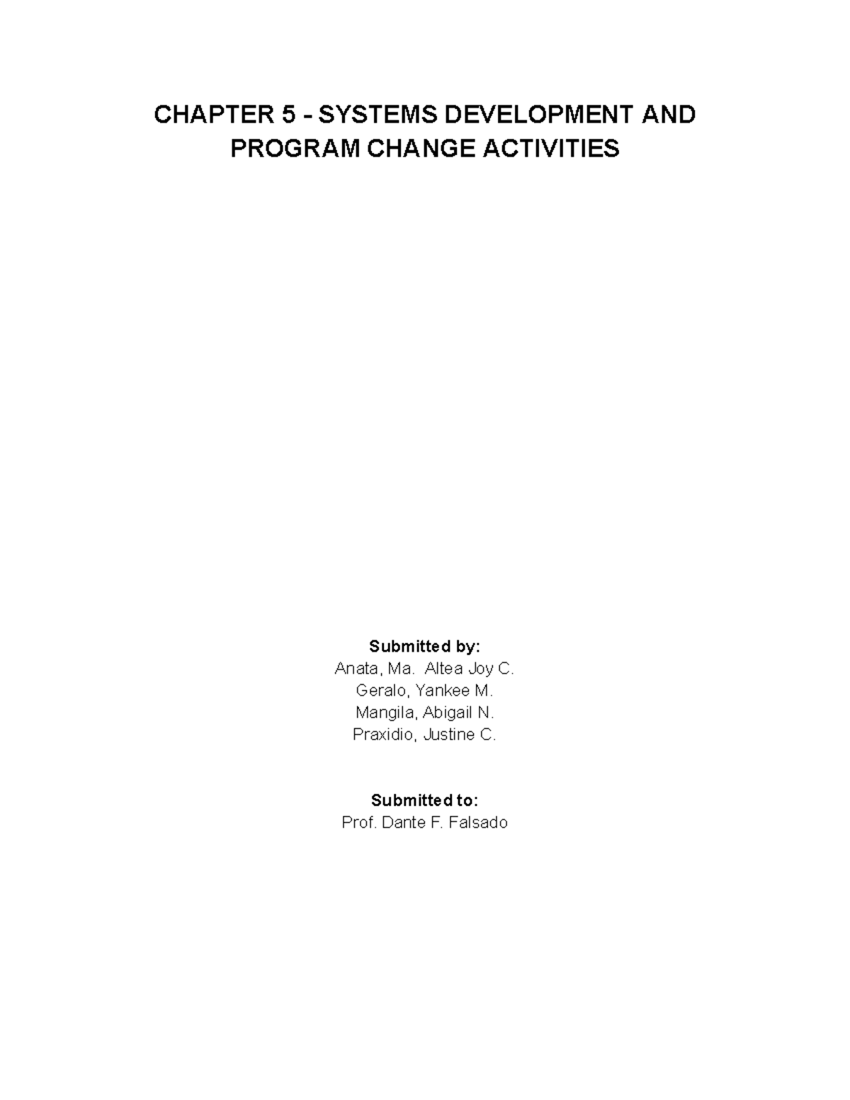 Chapter 5 - Systems Development & Program Change Activities (CIS) - Studocu