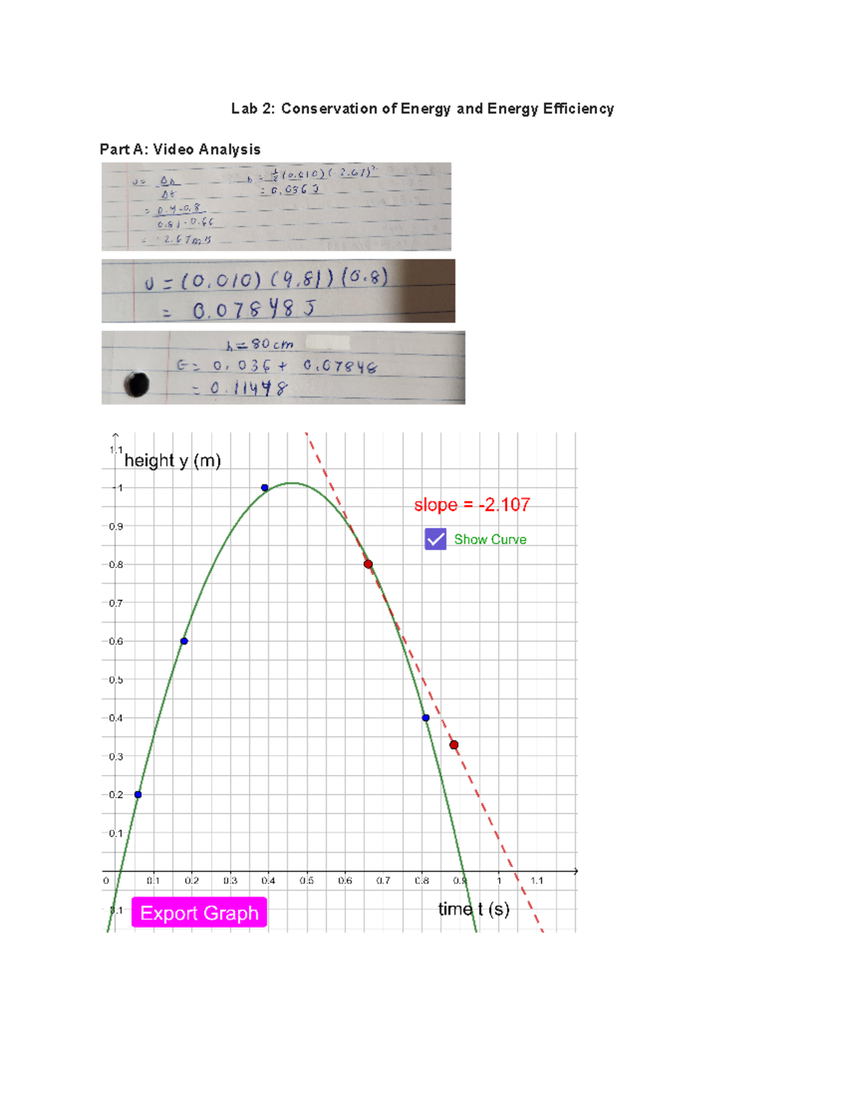 Lab 2 phys 1300 - PHYS 1300 - Lab 2: Conservation of Energy and Energy ...