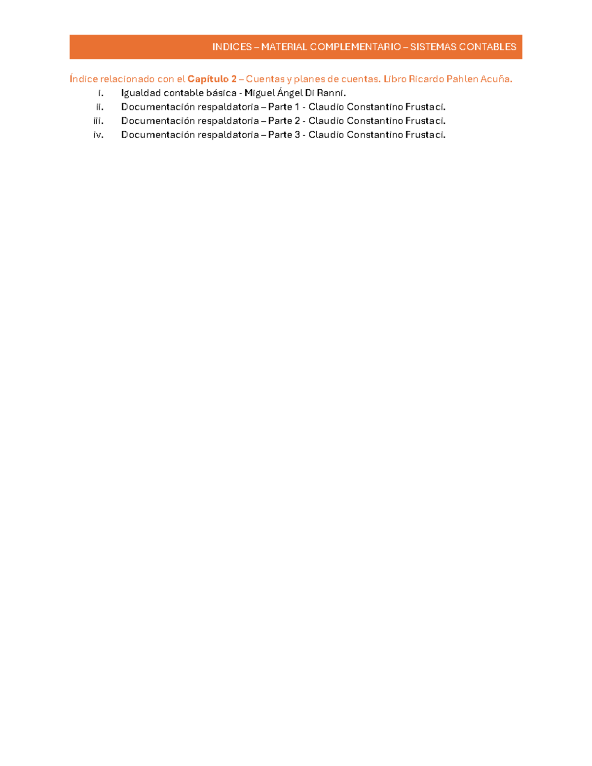 Material complementario - 1 - INDICES – MATERIAL COMPLEMENTARIO – SISTEMAS CONTABLES Índice ...