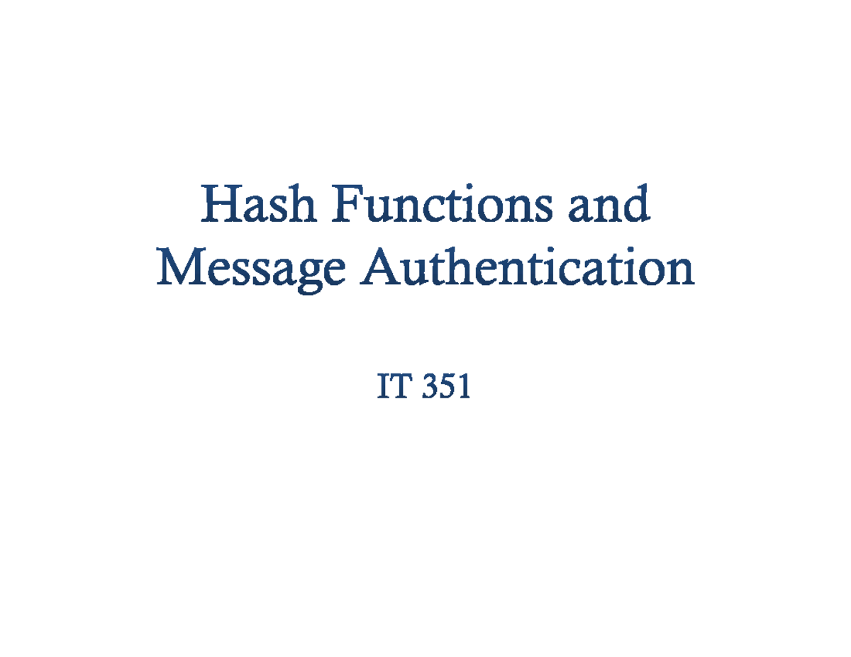 Hashing and Message Authentication: Understanding Hash Functions - Studocu