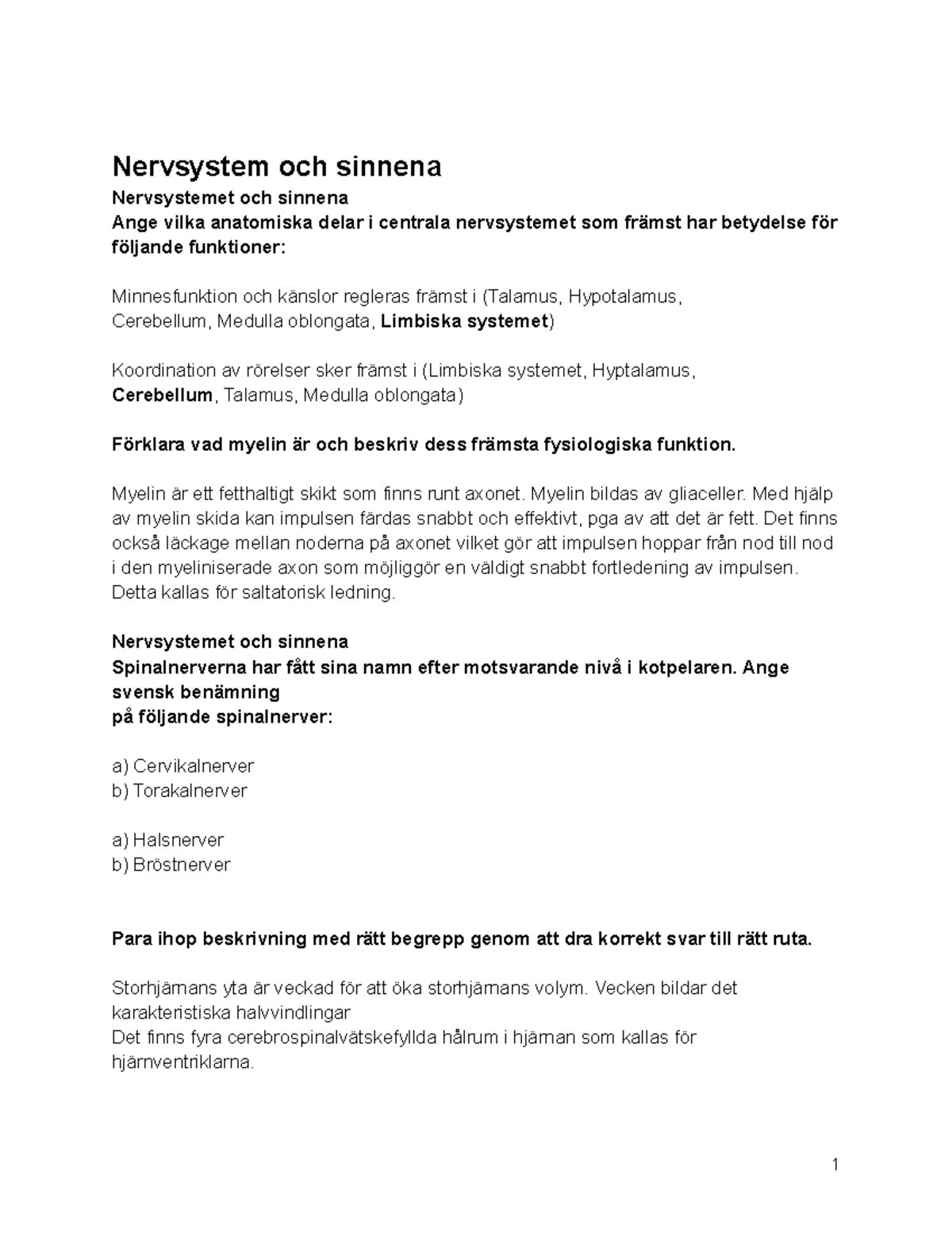 Anatomi, fysiologi och farmakologi - Nervsystem och sinnena ...