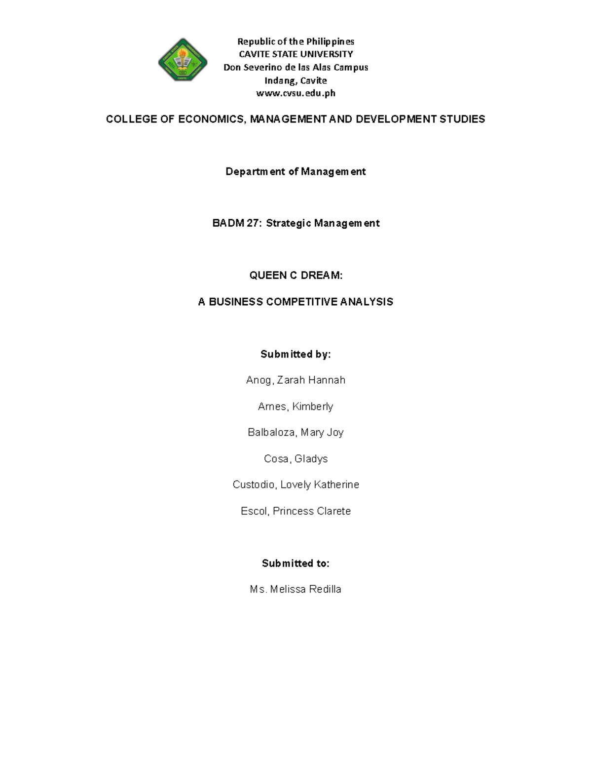 BADM 27: Strategic Management - Competitive Analysis of Queen C Dream ...