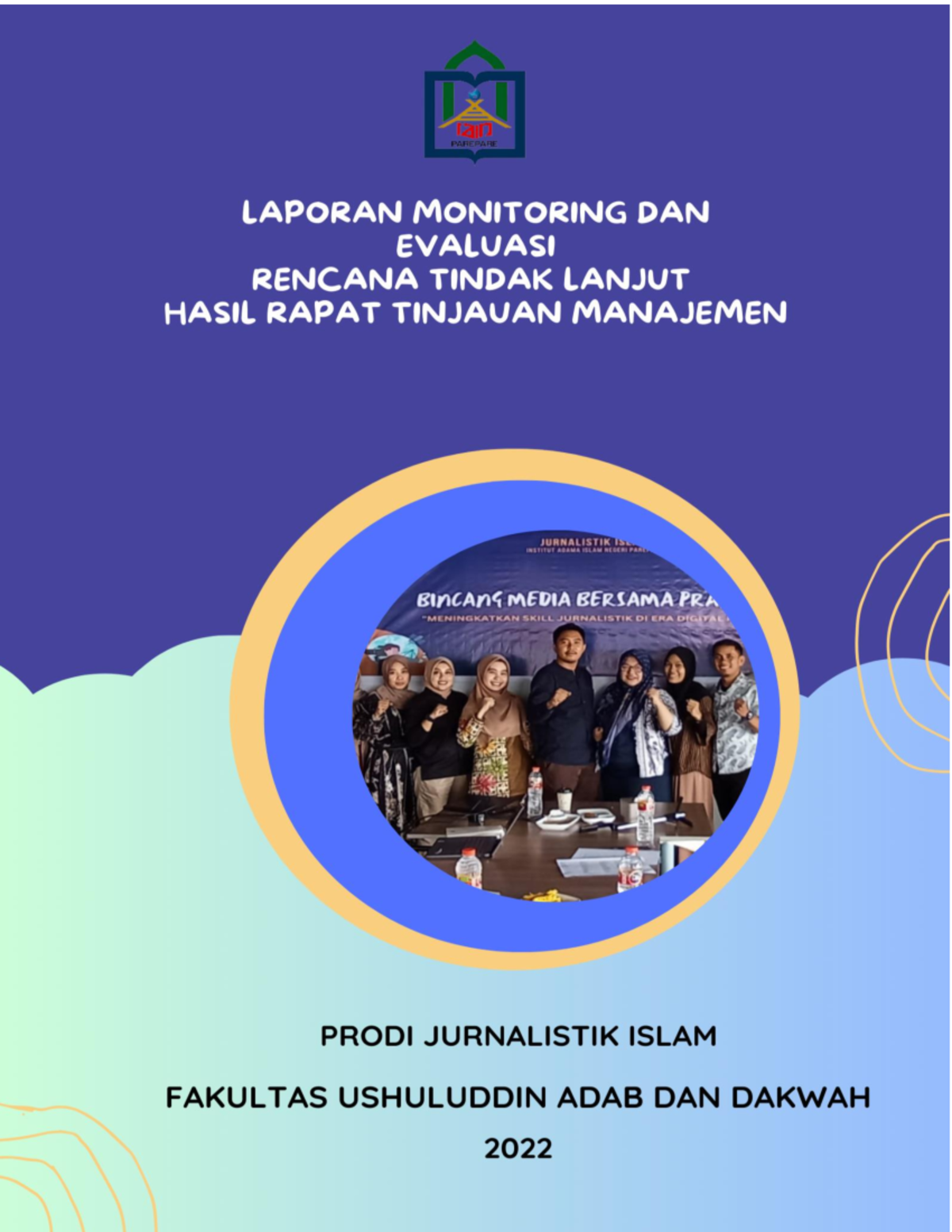 Laporan Monitoring dan Evaluasi RTL Hasil RTM Prodi Jurnalistik Islam 2023 - Studocu