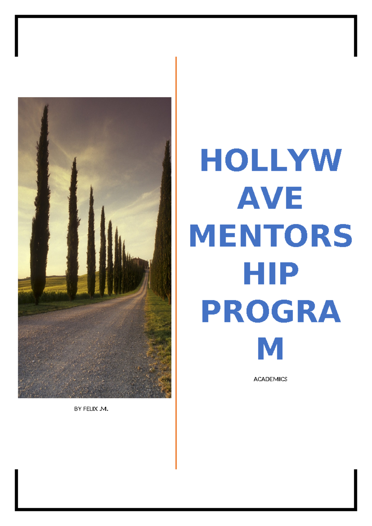 HOLLYWAVE MENTORSHIP PROGRAM: RISE FROM BE TO EE - ACADEMIC STRATEGIES ...
