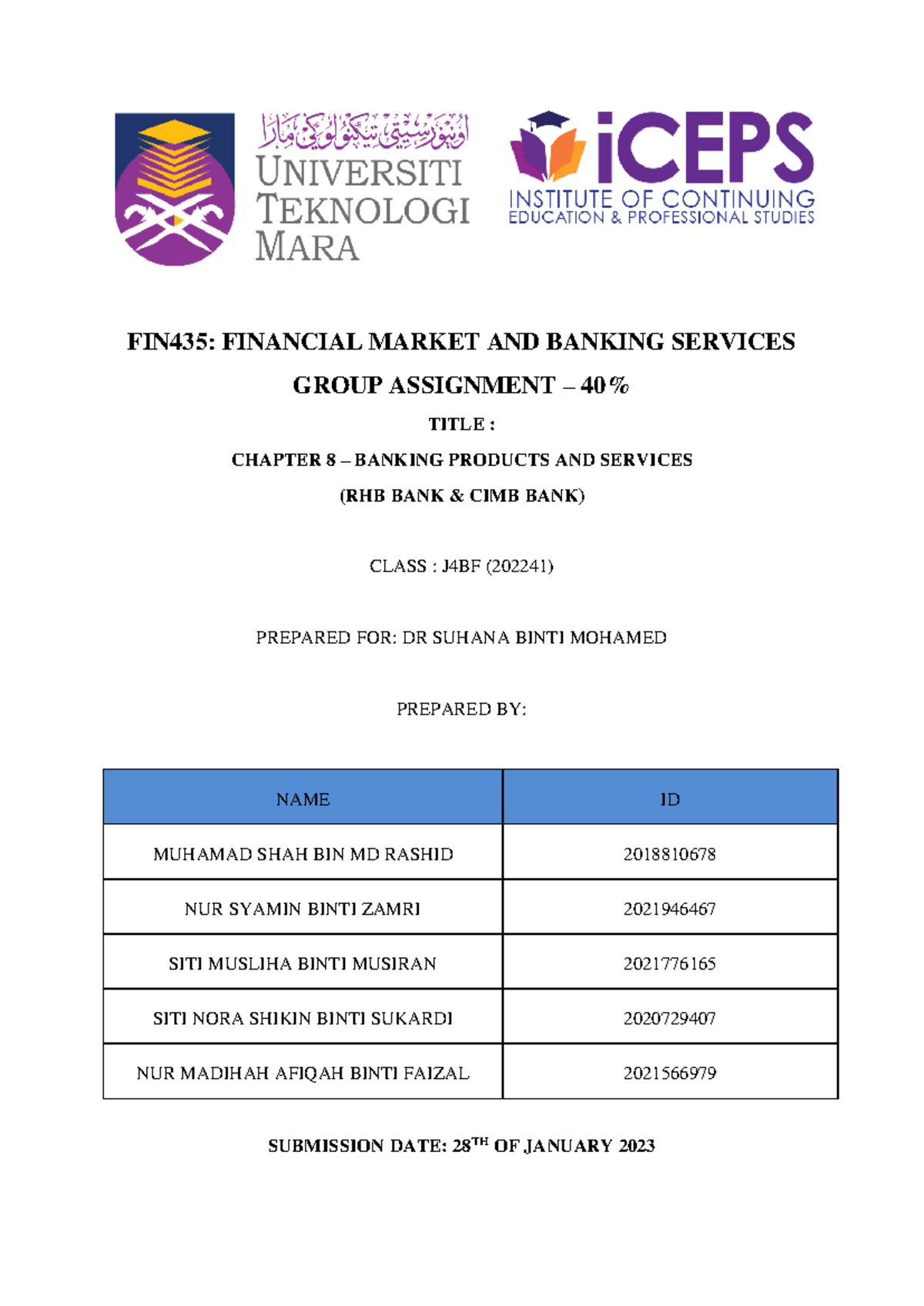 Group Assignment FIN 435 - FIN435: FINANCIAL MARKET AND BANKING SERVICES GROUP ASSIGNMENT – 40% ...