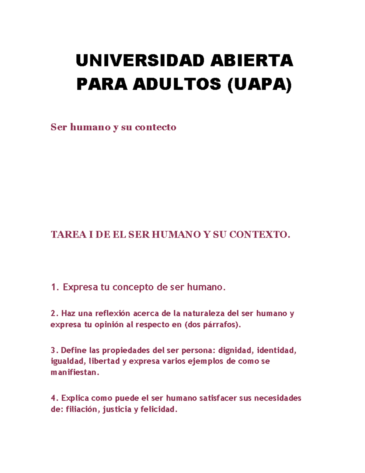 El Ser Humano y Su Contexto - Ser humano y su contecto TAREA I DE EL ...