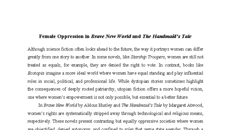 Female Oppression in Dystopian Futures: A Comparative Study (ENG 101 ...