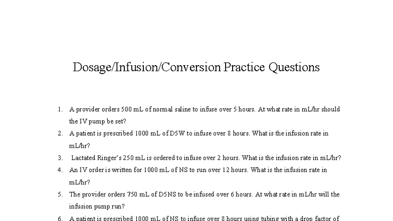 Dosage Infusion Rate Practice Questions for Nursing Students - Studocu