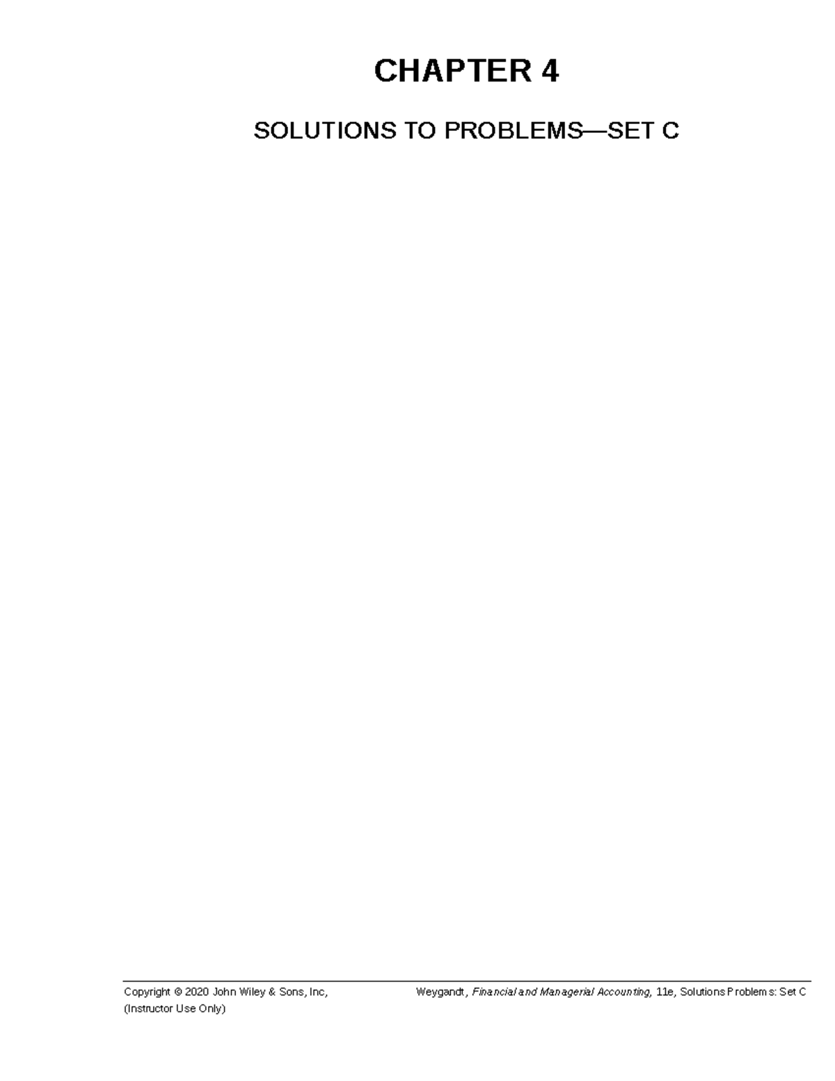 Chp4- answer set C - CHAPTER 4 SOLUTIONS TO PROBLEMS—SET C Copyright ...