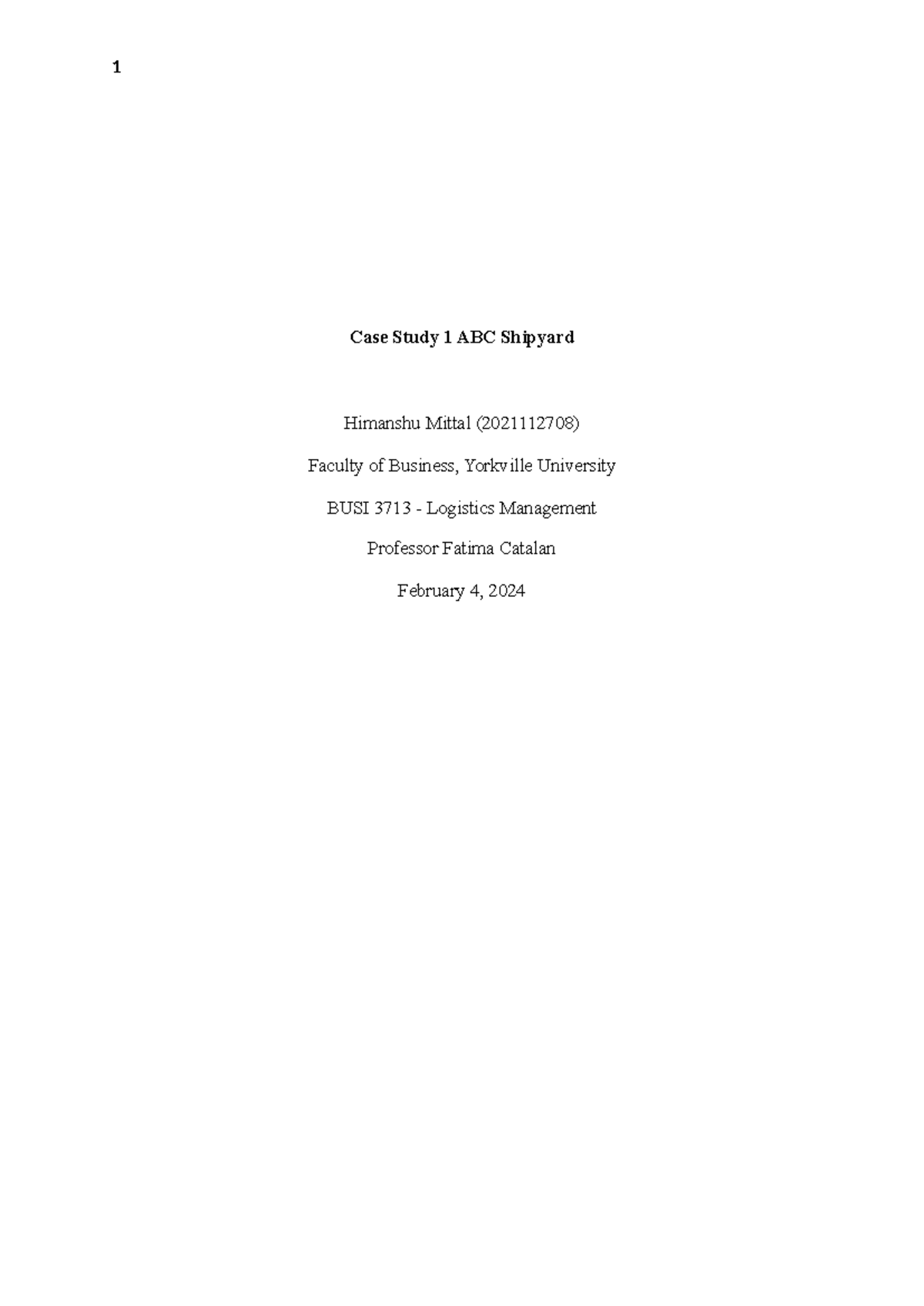 Case Study 1: Facility Layouts at ABC Shipyard (BUSI 3713) - Studocu