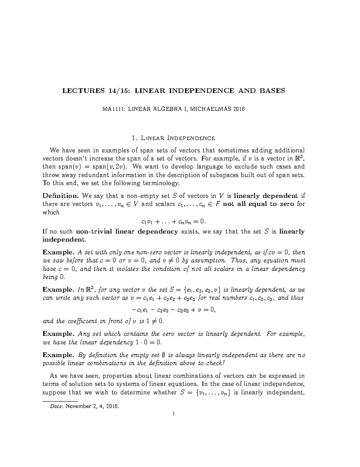 LECTURES ON LINEAR INDEPENDENCE AND BASES, LINEAR ALGEBRA I, MICHAELMAS ...