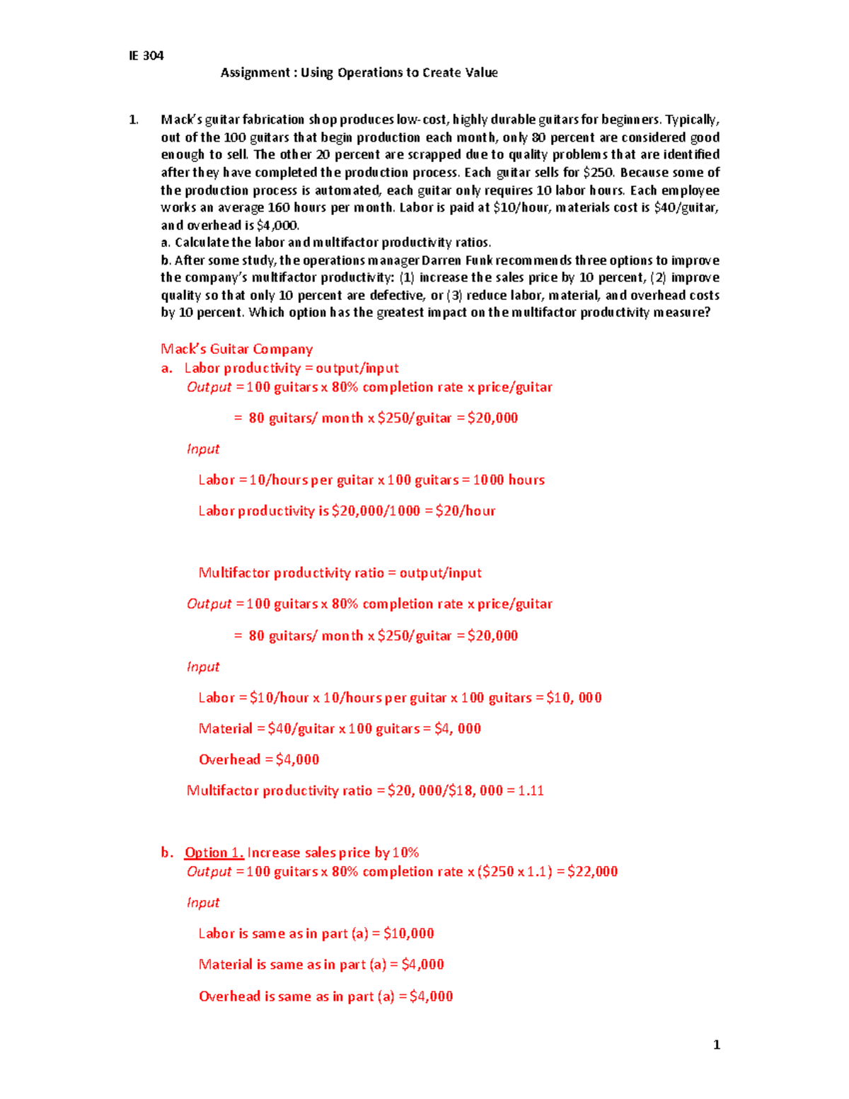 Assignment 1- Answers - solutions - IE 304 Assignment : Using Operations to Create Value 1. Mack ...