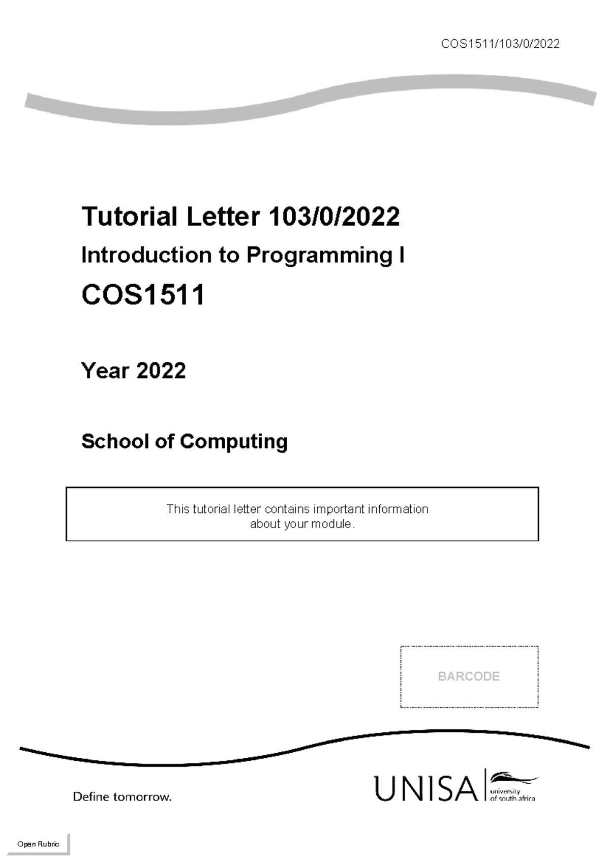 COS1511 2022-Assignment 1 - Tutorial Letter 103/0/ 2022 Introduction to Programming I COS 1511 ...