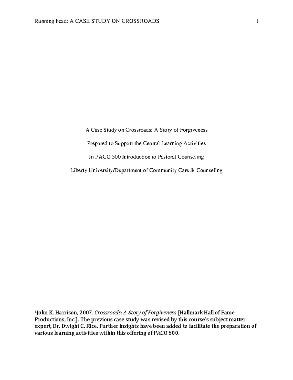 A Case Study on Crossroads 202030 B - Running head: A CASE STUDY ON ...
