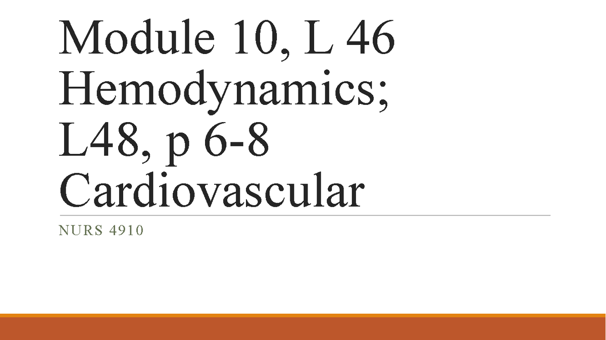 NURS 4910 Module 10: Hemodynamics & Cardiac Output Review - Studocu