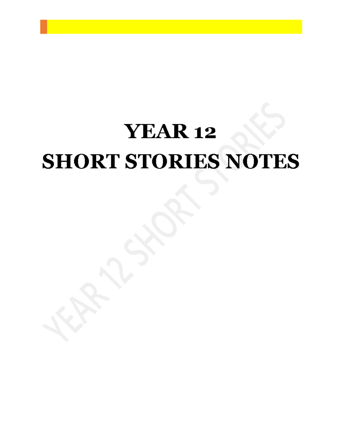 Year 12 Short Stories - Comprehensive Study Notes and Analysis - Studocu