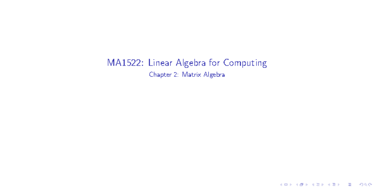 MA1522: Linear Algebra for Computing Chapter 2 - Matrix Algebra - Studocu