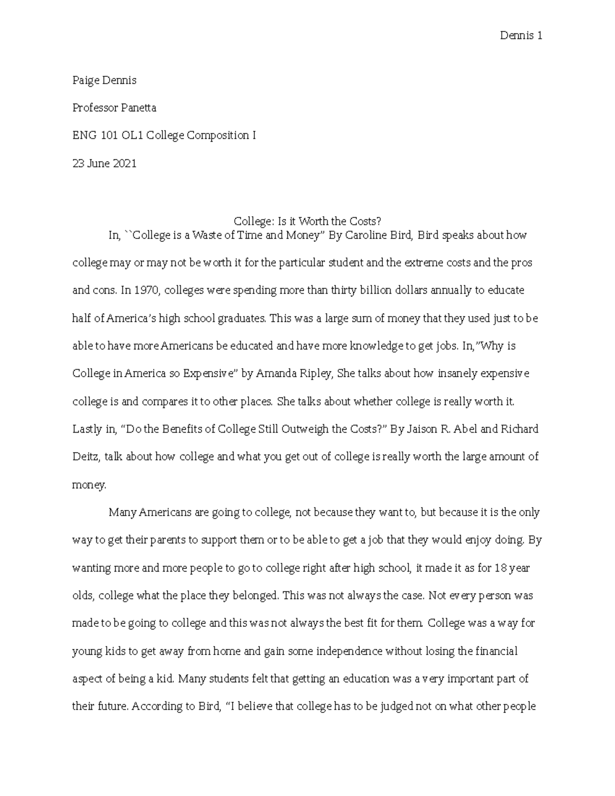 ENG 101 OL1 Final Exam Essay: Is College Worth the Cost? - Studocu