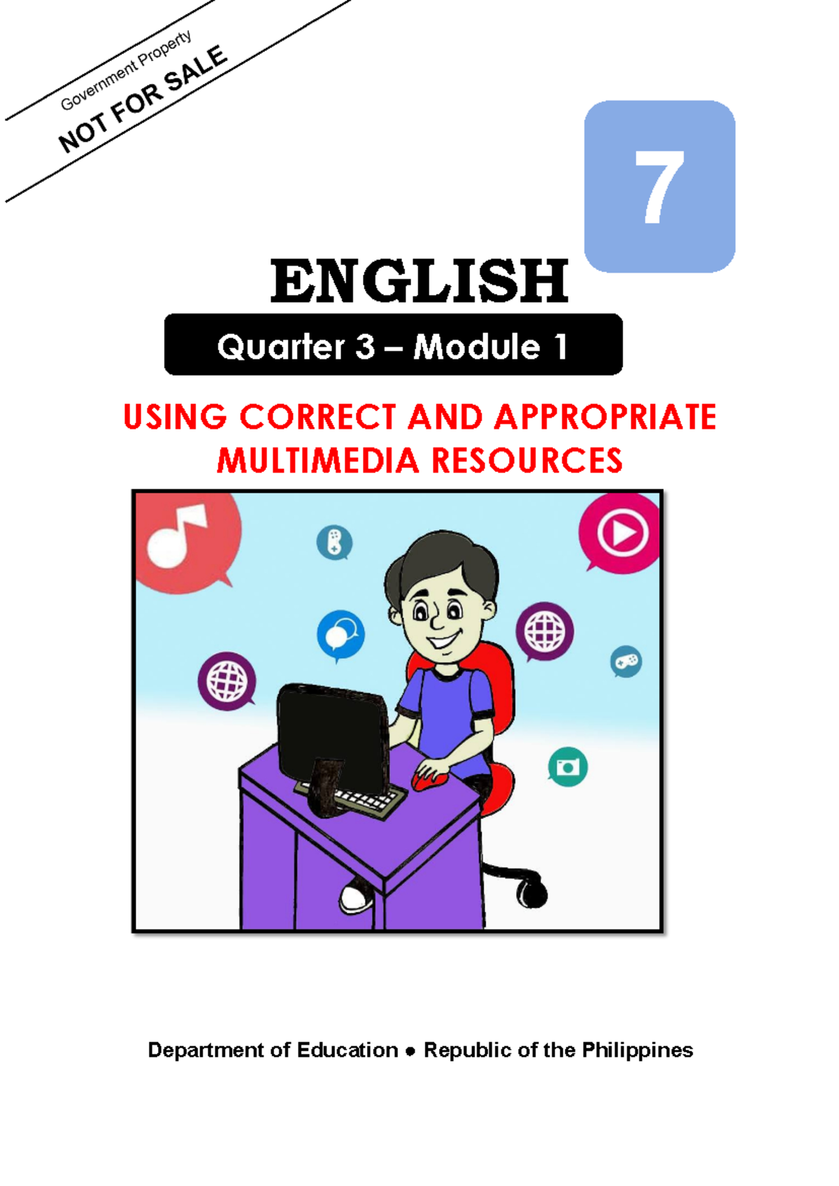 English 7 Q3 M1 v4 - SLM - ENGLISH USING CORRECT AND APPROPRIATE MULTIMEDIA RESOURCES Department ...