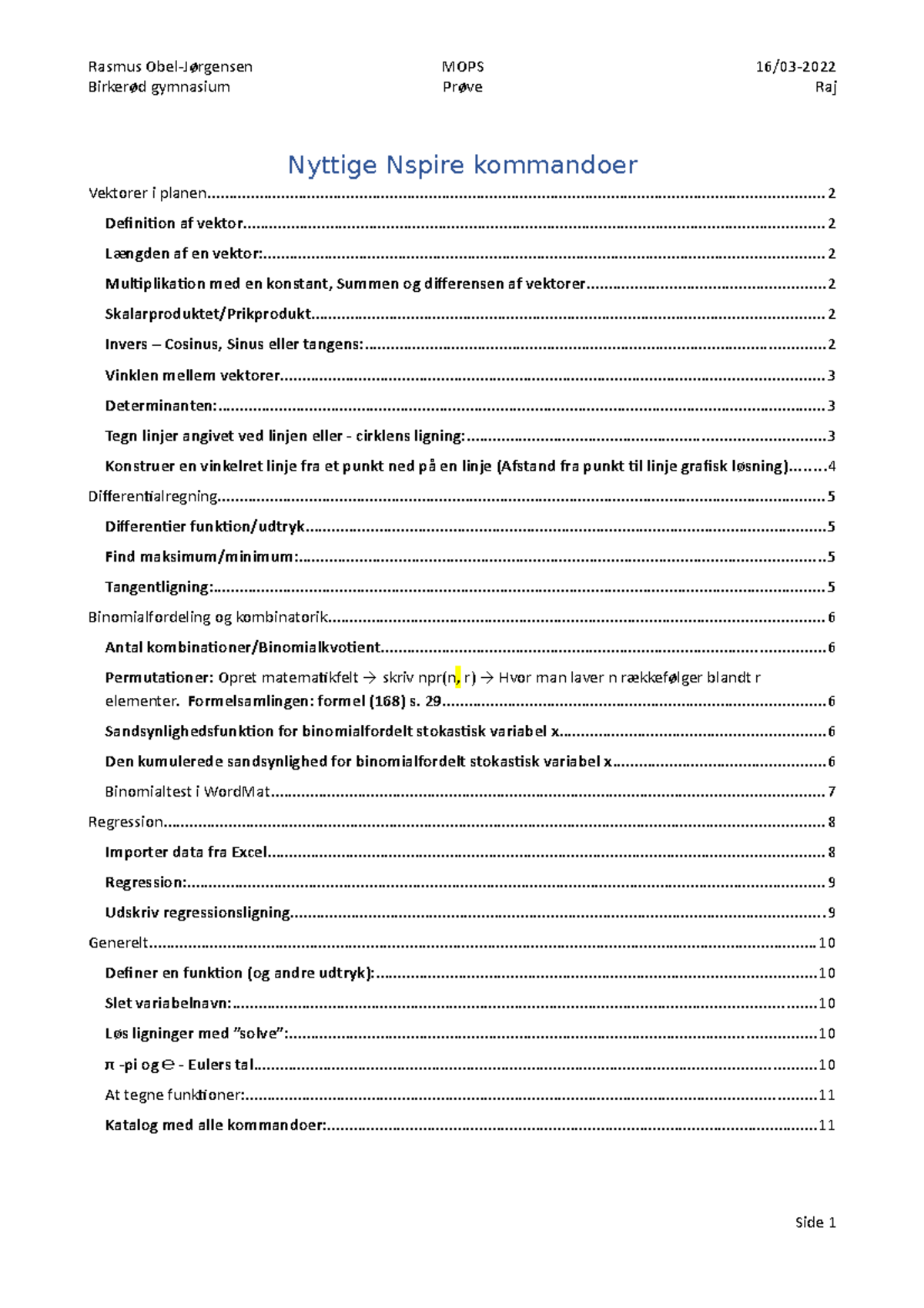 Nyttige Nspire Kommandoer til Vektorer og Differentialregning - Studocu