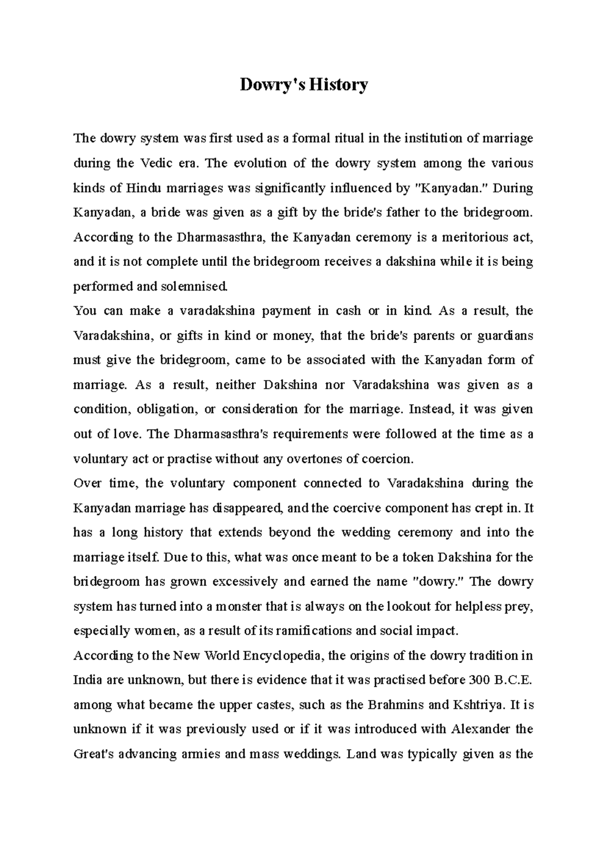 Dowry's History - The dowry system was first used as a formal ritual in ...