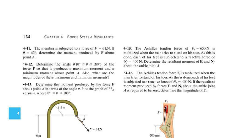 134 CHAPTER 4 FORCE SYSTEM RESULTANTS: Analysis of Moments and Forces ...
