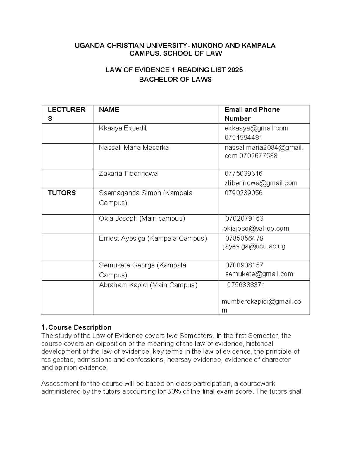 Law of Evidence 1 Reading List - UGANDA SCHOOL OF LAW 2025 - Studocu