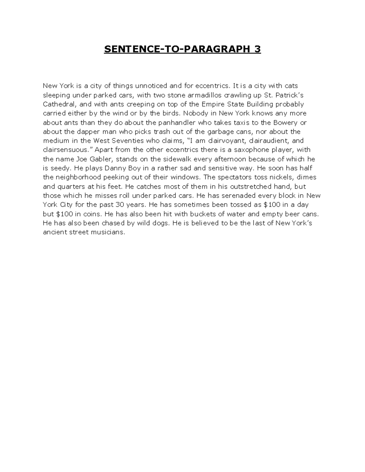 Senetece to paragraph 3 - SENTENCE-TO-PARAGRAPH 3 New York is a city of ...